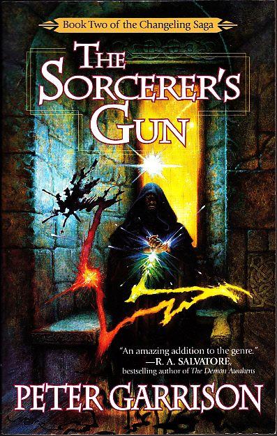 The Changeling Saga: Complete Books 1-3 by Peter Garrison (1999 ...