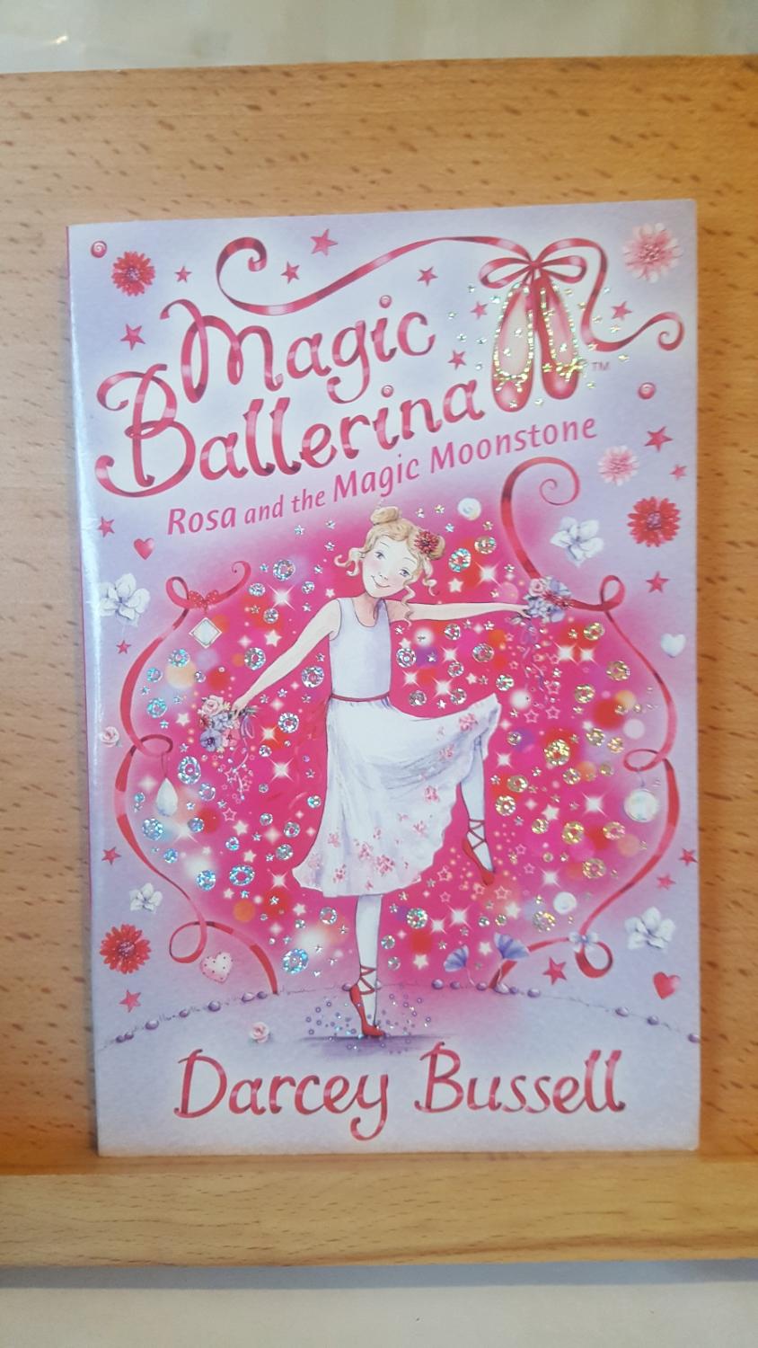 Rosa and the Magic Moonstone (Magic Ballerina, Book 9) by Bussell ...