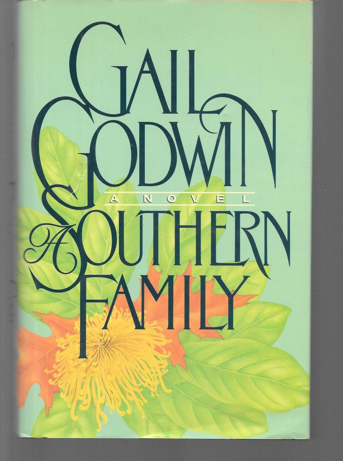 a southern family by gail godwin: Near Fine Hardcover (1987) 1st ...