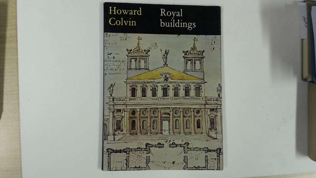 Royal buildings by COLVIN, Howard: Acceptable Paperback | Goldstone ...