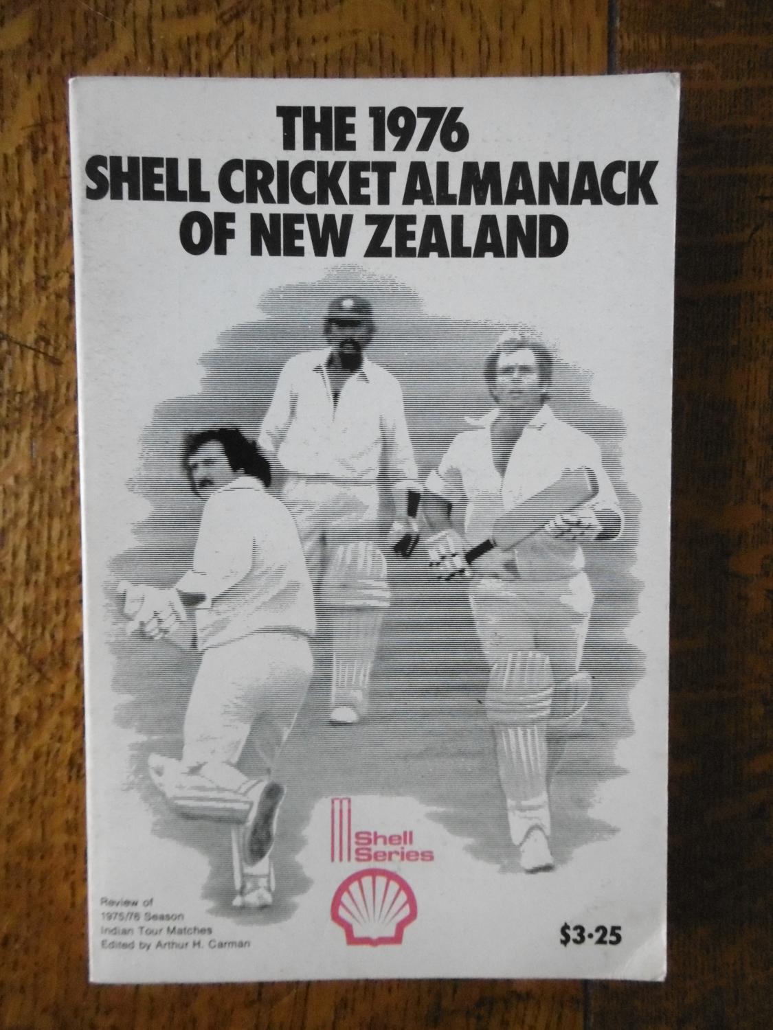 The Shell Cricket Almanack of New Zealand 1976 by Edited and compiled ...