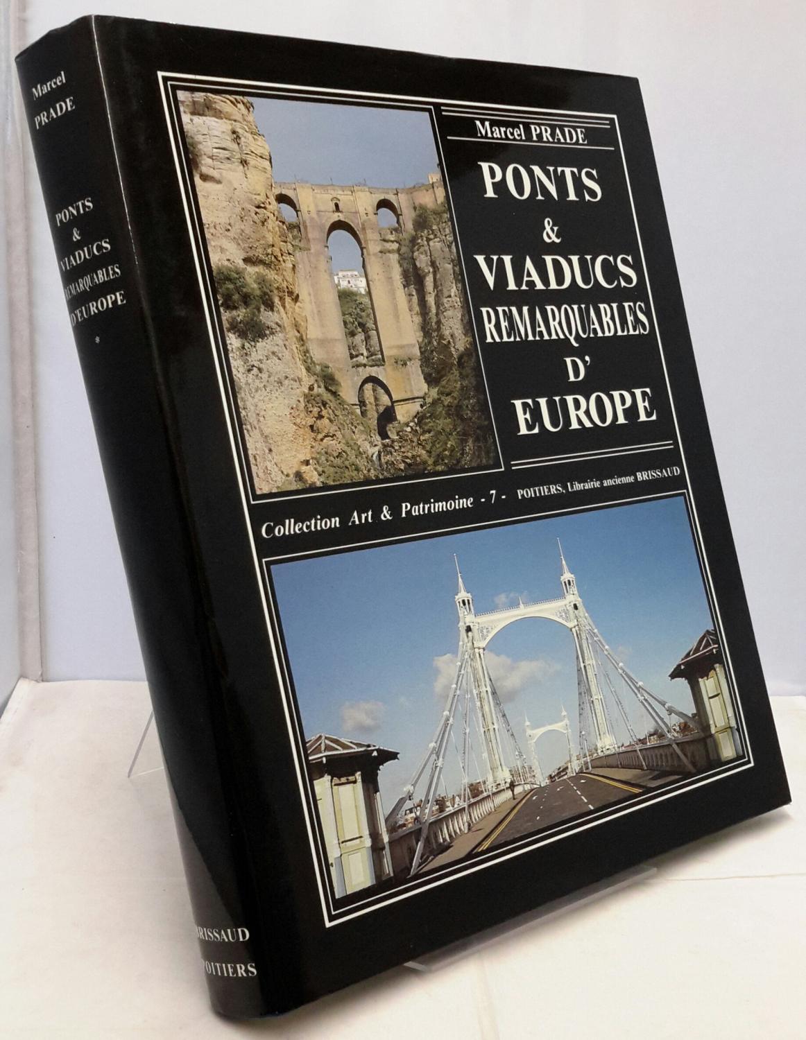 Les Grands Ponts Du Monde Premiere partie. Ponts Remarquables D'Europe ...