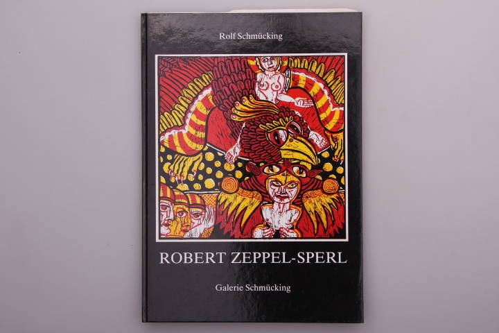 ROBERT ZEPPEL-SPERT. Der Herr des Regenbogens und andere Damen und ...