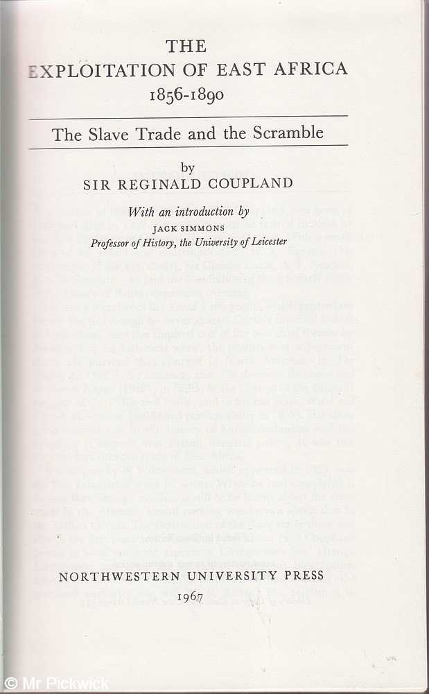 The Exploitation of East Africa 1856-1890: The Slave Trade and the ...