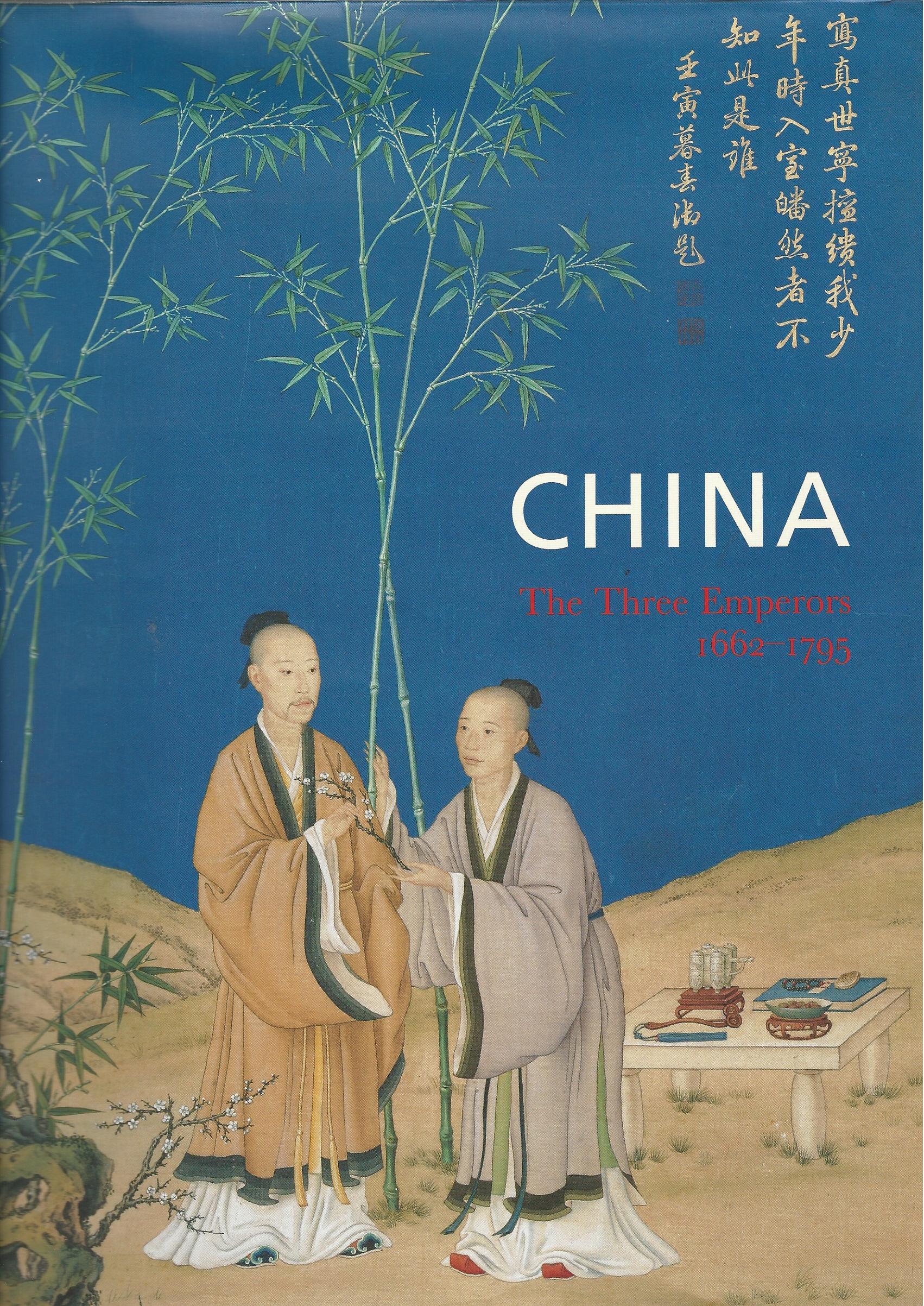 China: The Three Emperors, 1662-1795 de Evelyn S. Rawski; Jessica ...