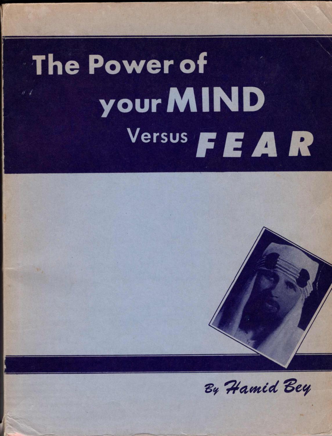 The Power of Your Mind Versus Fear by Bey, Hamid: Fair Paperback ...