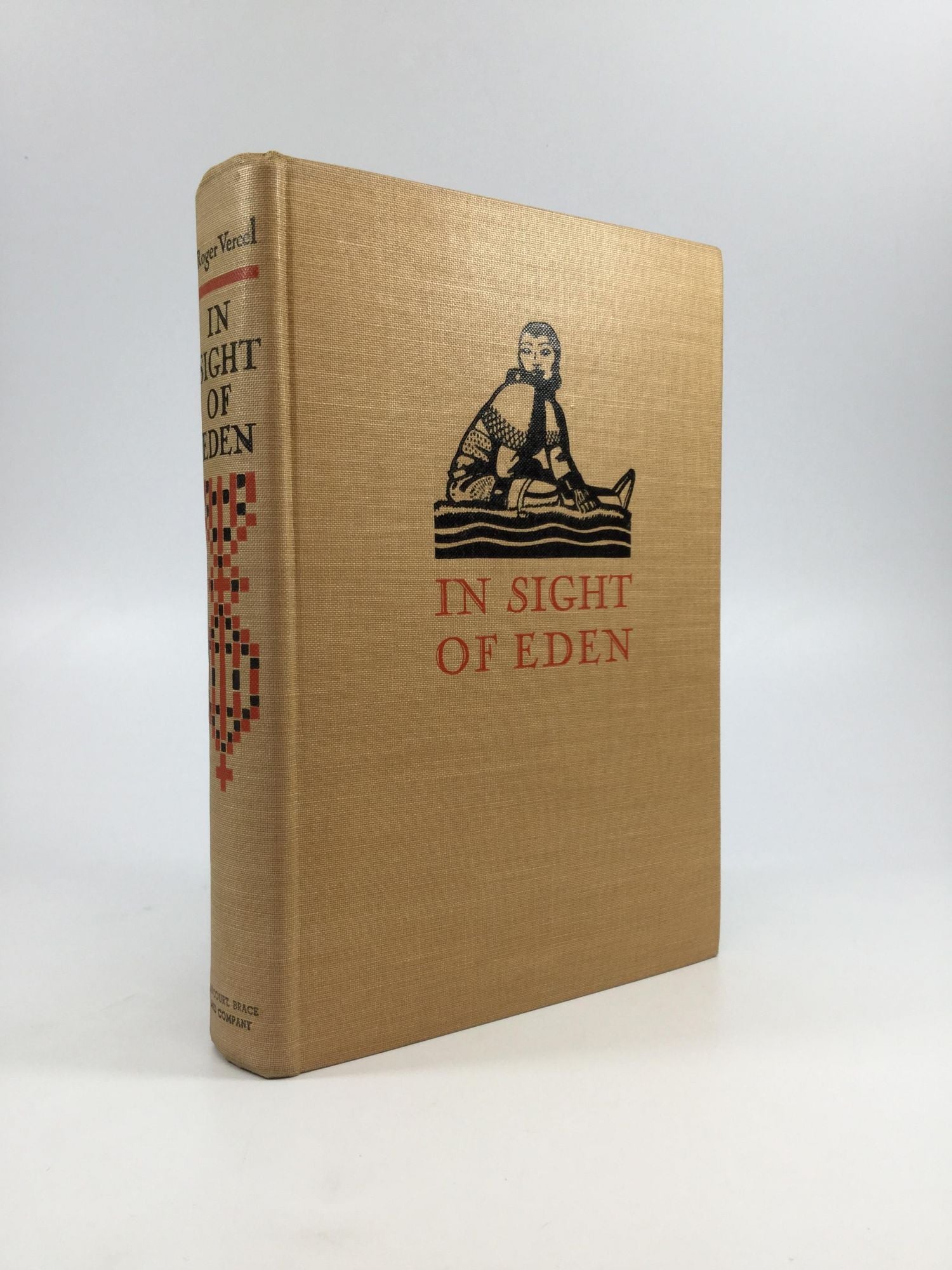 IN SIGHT OF EDEN by Vercel, Roger: Very good Hardcover (1934) First ...