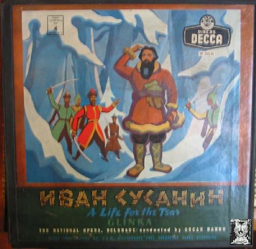 Antiguo vinilo - Old Vinyl .- GLINKA:IVAN SUSANIN O UNA VIDA POR EL ZAR ...