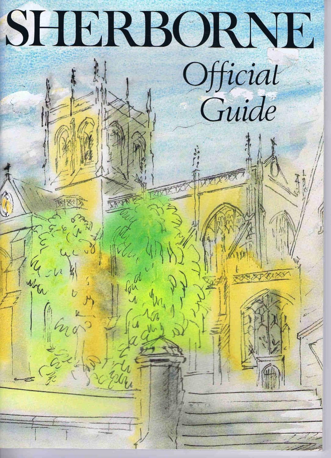 Sherborne Official Guide by Christopher Danes (Ed.): Near Fine Soft ...