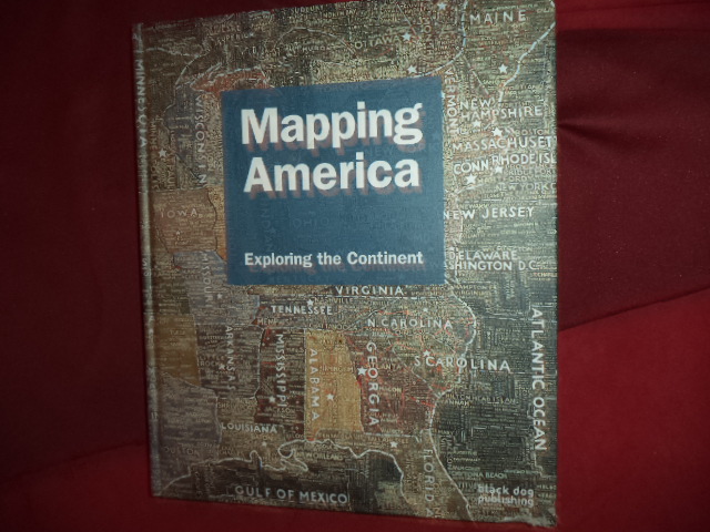Mapping America. Exploring the Continent. by Jacobs, Frank & Fritz ...