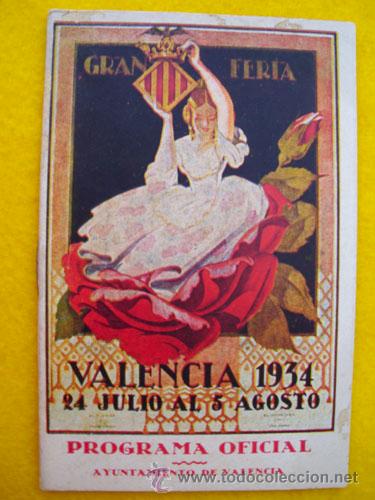 Programa Oficial - Old Program: GRAN FERIA DE VALENCIA 1934 de AYUNTAMIENTO: (1934) Manuscrito ...