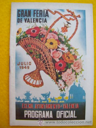 Programa Oficial - Old Program: GRAN FERIA DE VALENCIA 1949 by AYUNTAMIENTO: (1949) Manuscript ...
