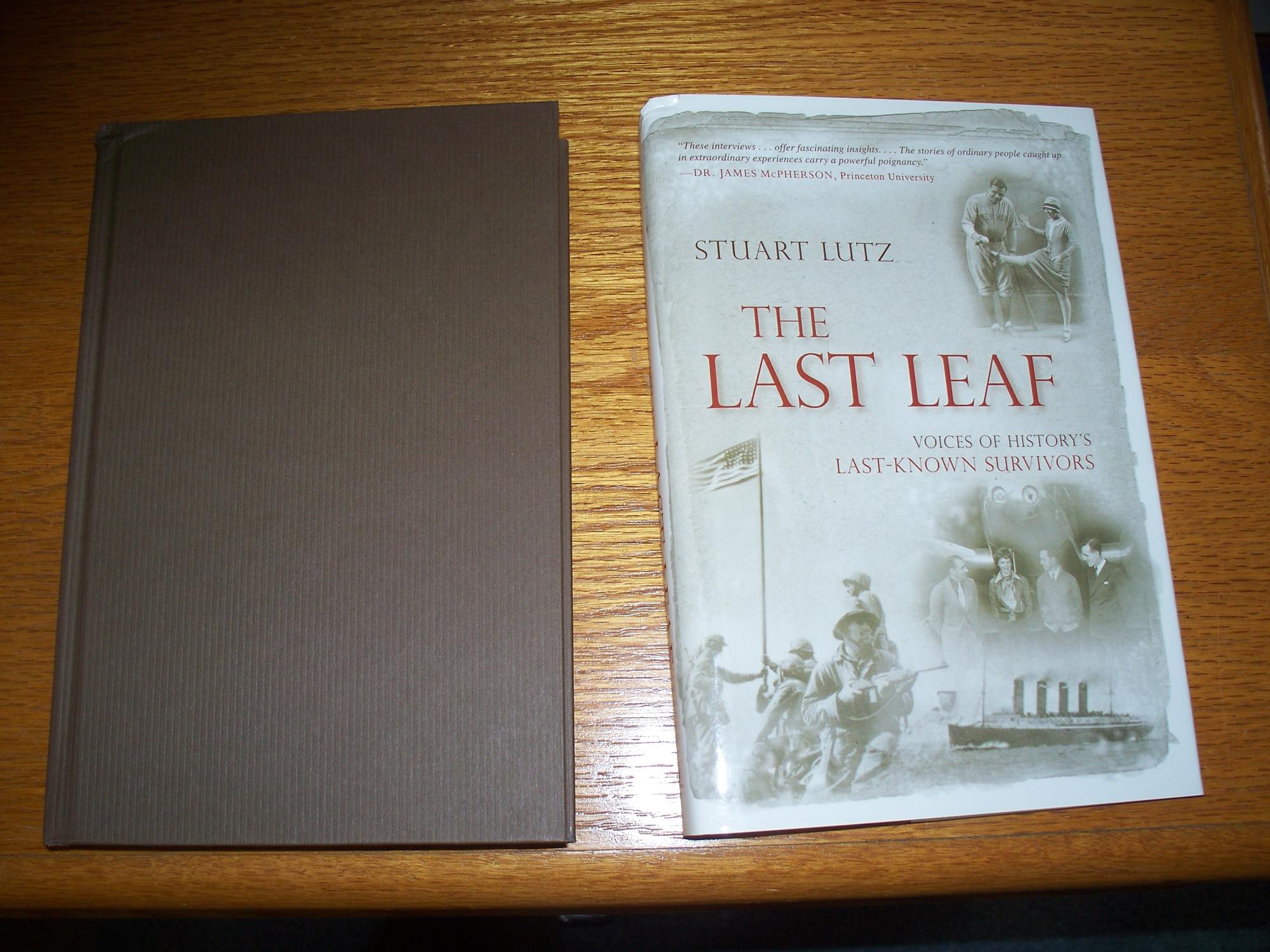 The Last Leaf: Voices of History's Last-Known Survivors (SIGNED ...