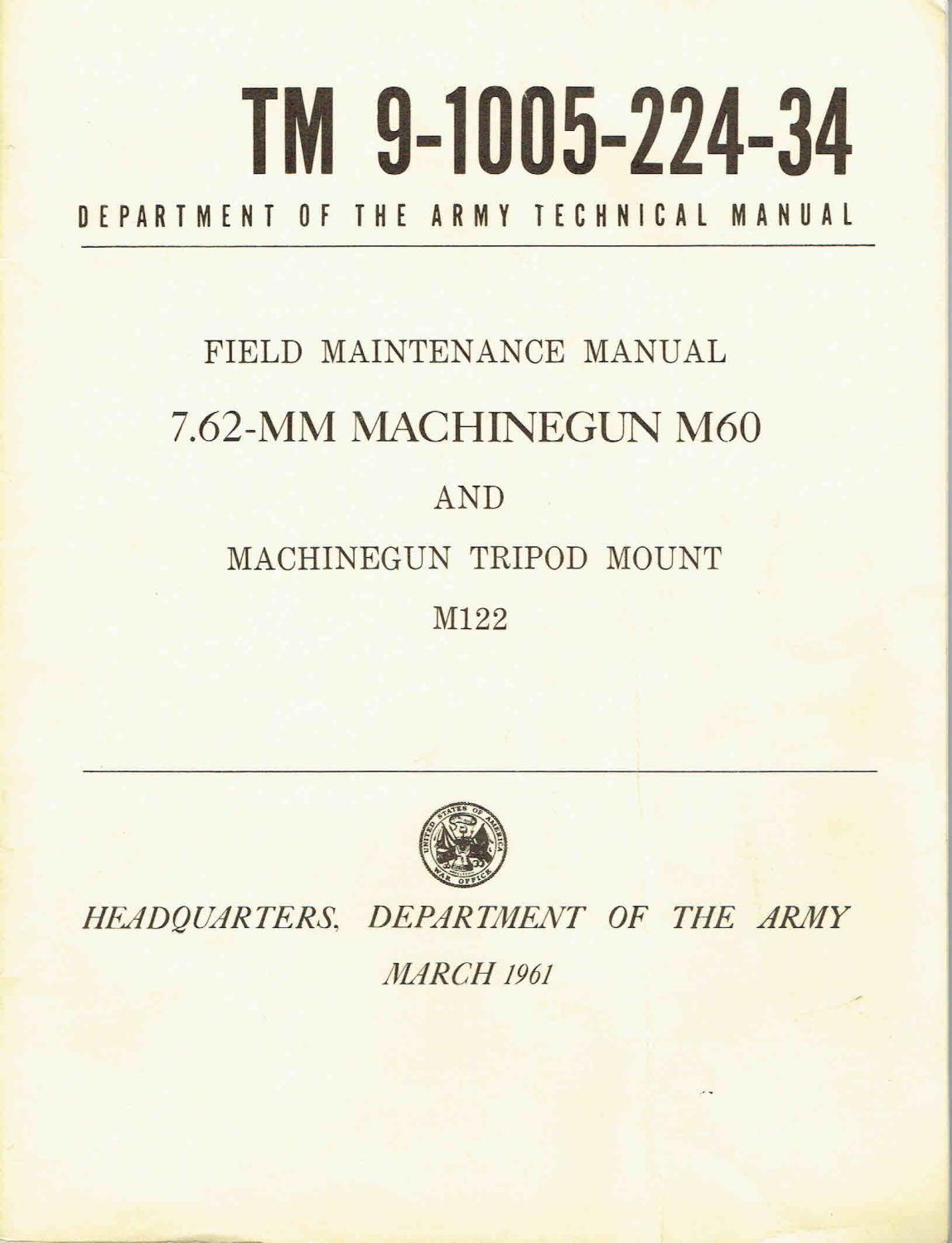 TM 9-1005-224-34, 7.62-MM MACHINEGUN M60 AND MACHINEGUN TRIPOD MOUNT ...