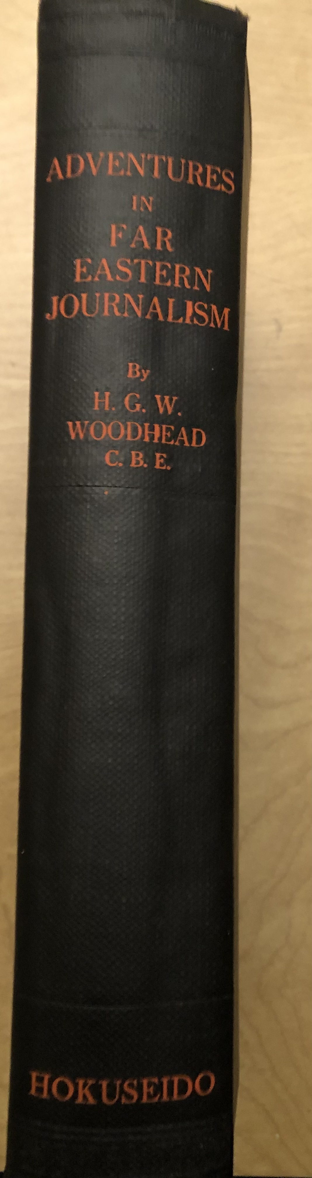 Adventures in Far eastern Journalism, A record of thirty-three years ...