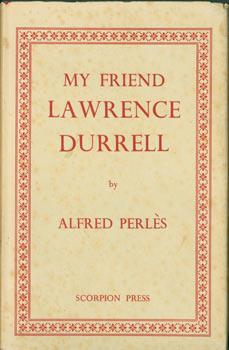 My Friend Lawrence Durrell. With Bibliography by Bernard Stone. With ...