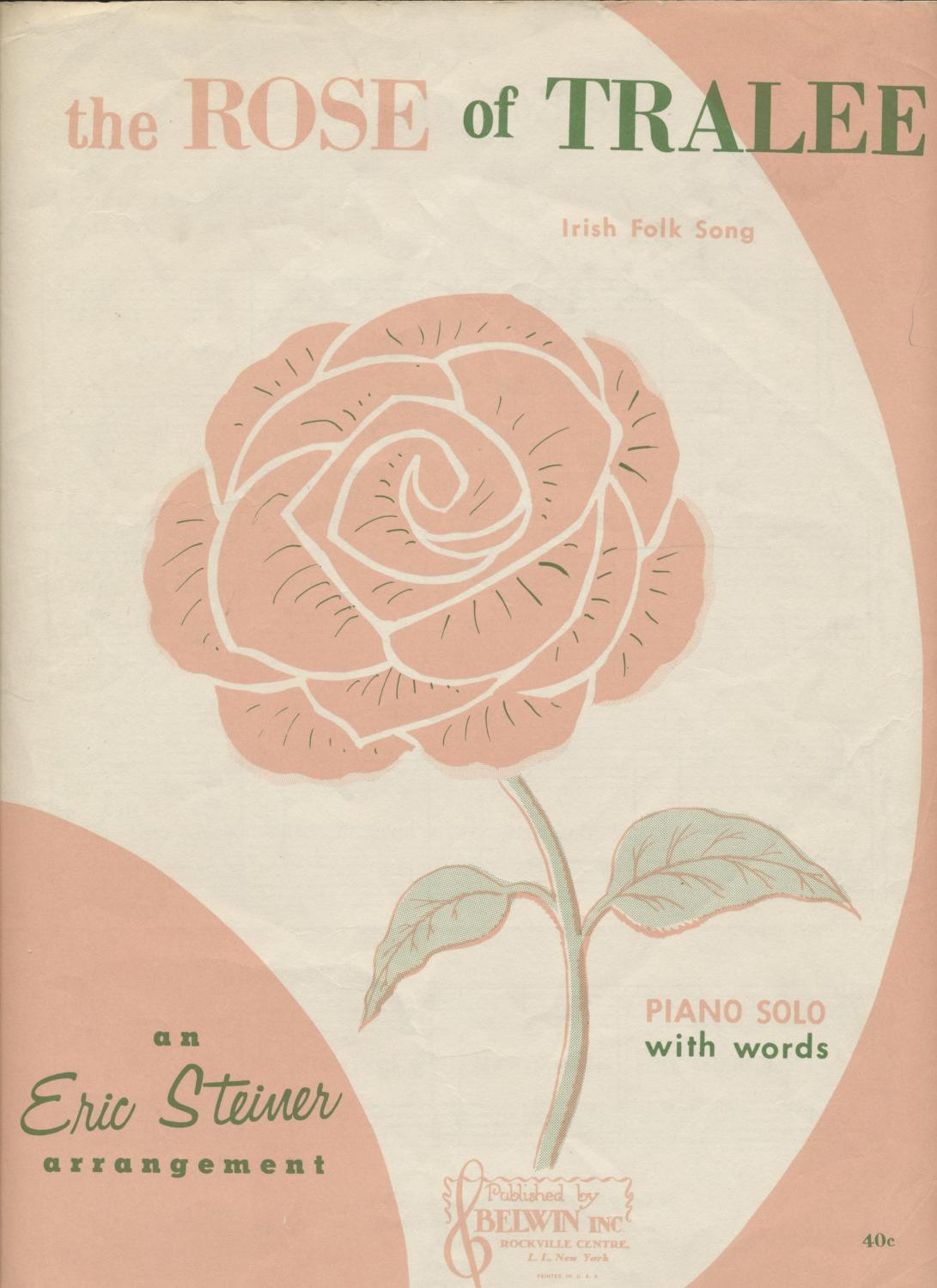 THE ROSE OF TRALEE Irish Folk Song by an Eric Steiner arrangement ...