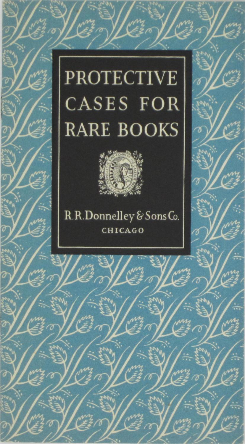 Protective Cases for Rare Books by R.R. Donnelley & Sons Co.: Used ...