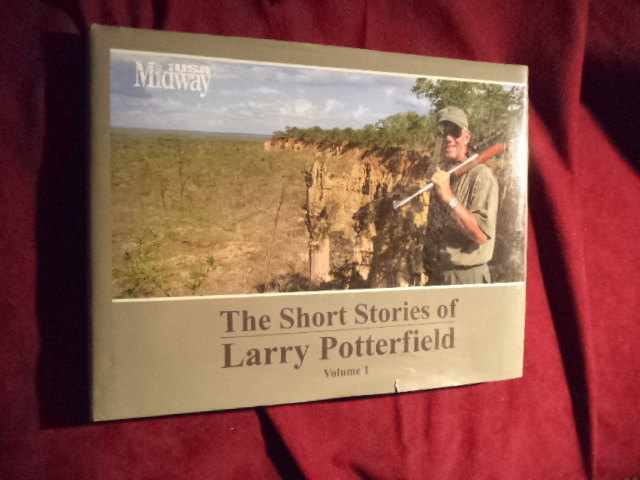 The Short Stories of Larry Potterfield. Volume I. by Potterfield, Larry ...