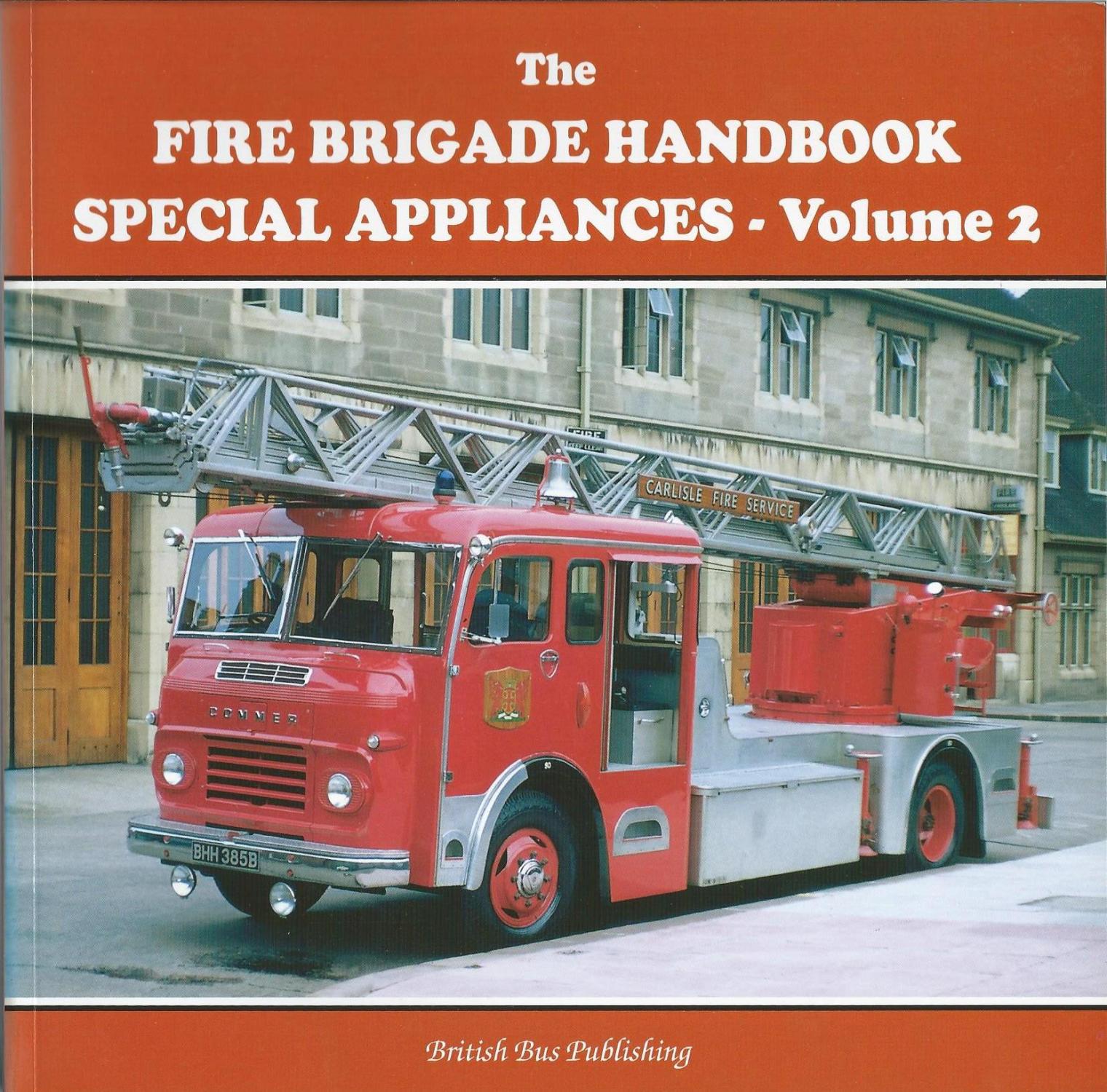 Fire Brigade Handbook Special Appliances Volume 2 by Shearman Clive (Ed ...