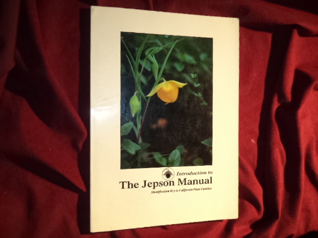 Introduction to The Jepson Manual. Identification Key to California ...