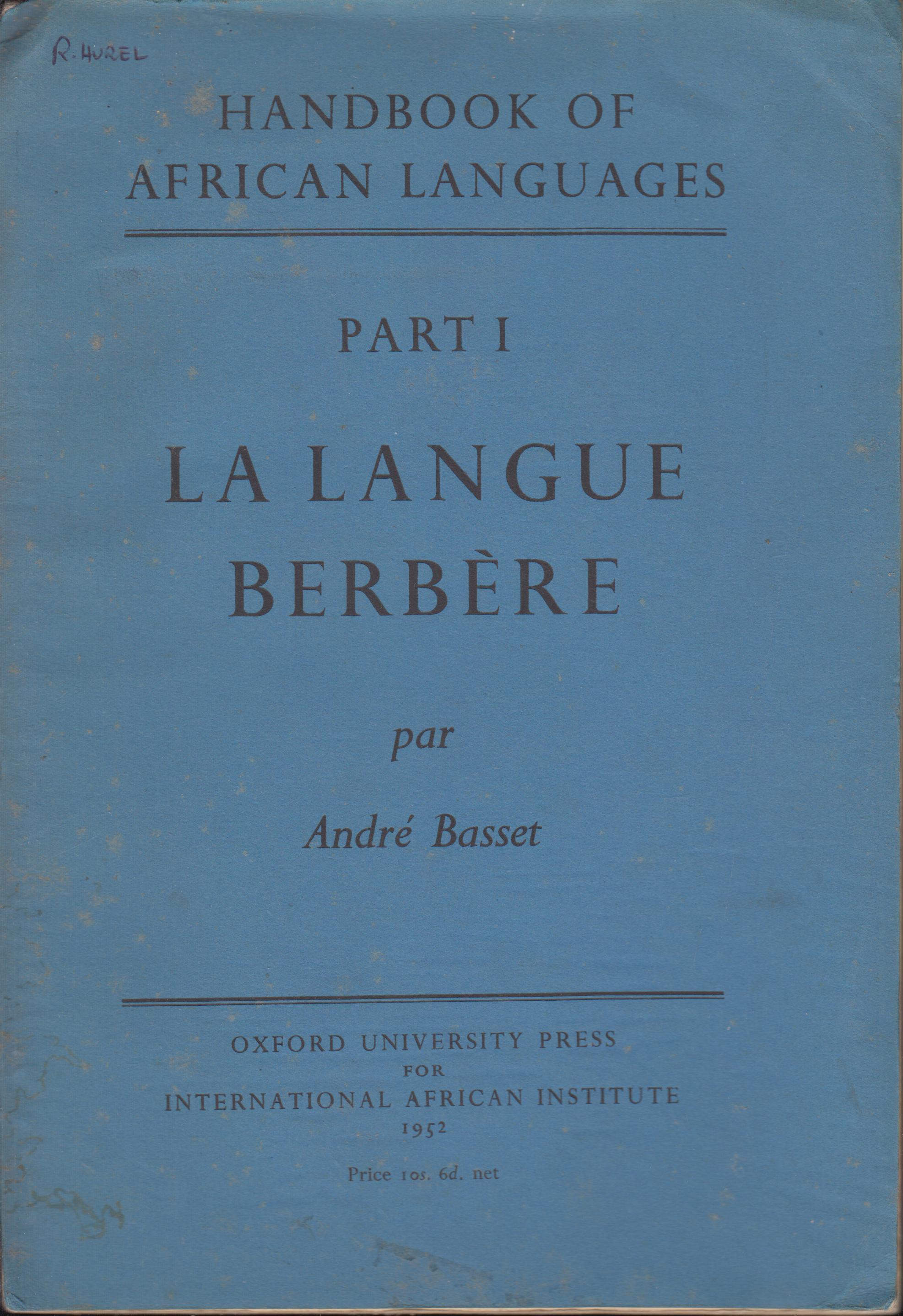 Handbook of African Languages - Part I. La langue berbère. by André ...