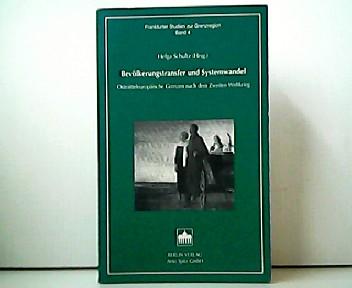 Bevölkerungstransfer und Systemwandel - Ostmitteleuropäische Grenzen ...