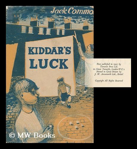 Kiddar's Luck by Common, Jack: (1951) First Edition. | MW Books Ltd.