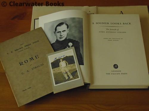 A Soldier Looks Back. The Journals of Cyril Anthony Strauss. Edited and ...