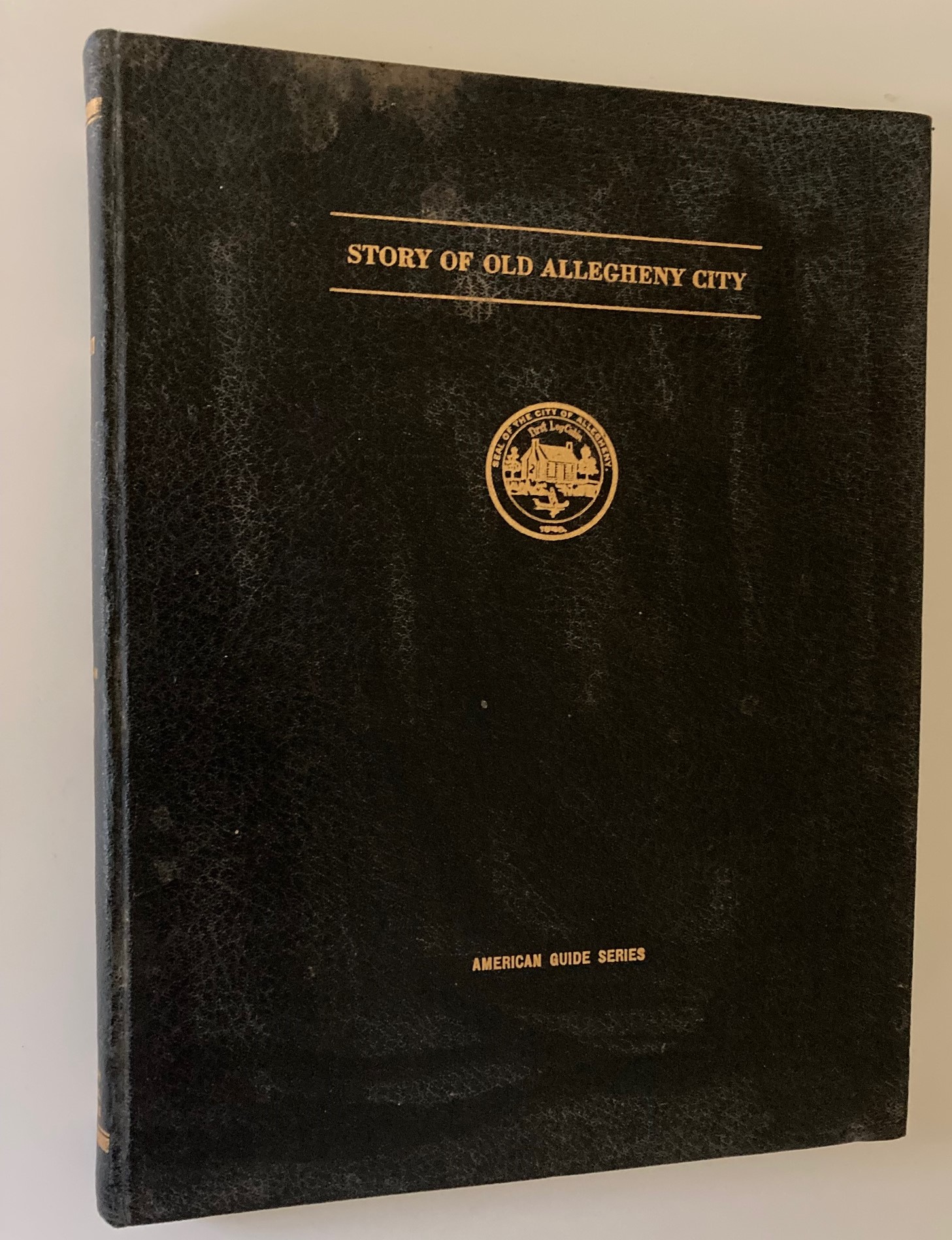 Story of Old Allegheny City (Original 1941 WPA Edition) by Works ...