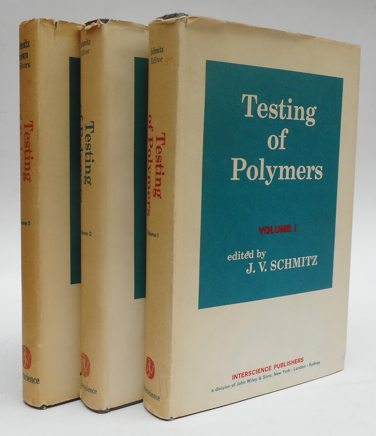 Testing of Polymers. Vol. 1-3. With figures and tables von Schmitz ...