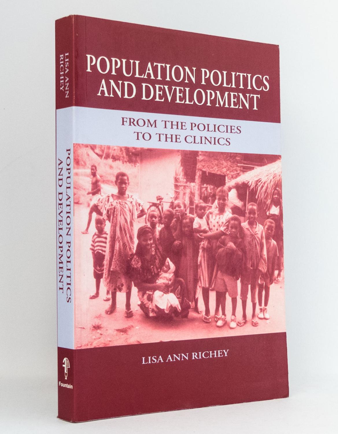 Population Politics and Development : From the Policies to the Clinics ...
