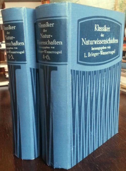 Klassiker der Naturwissenschaften. 6 Bde [in 2 Büchern]. par Brieger ...