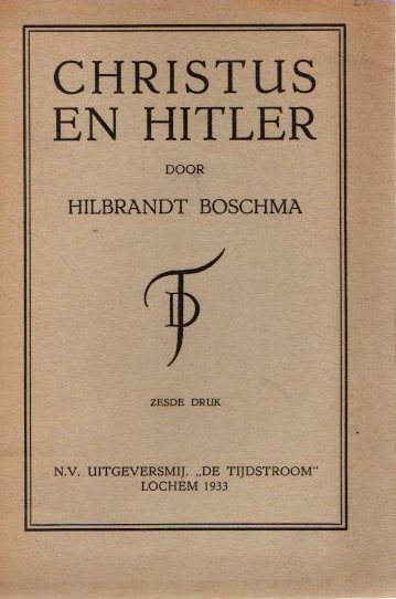 Christus en Hitler . von Boschma, Hilbrandt | Librería Astarloa