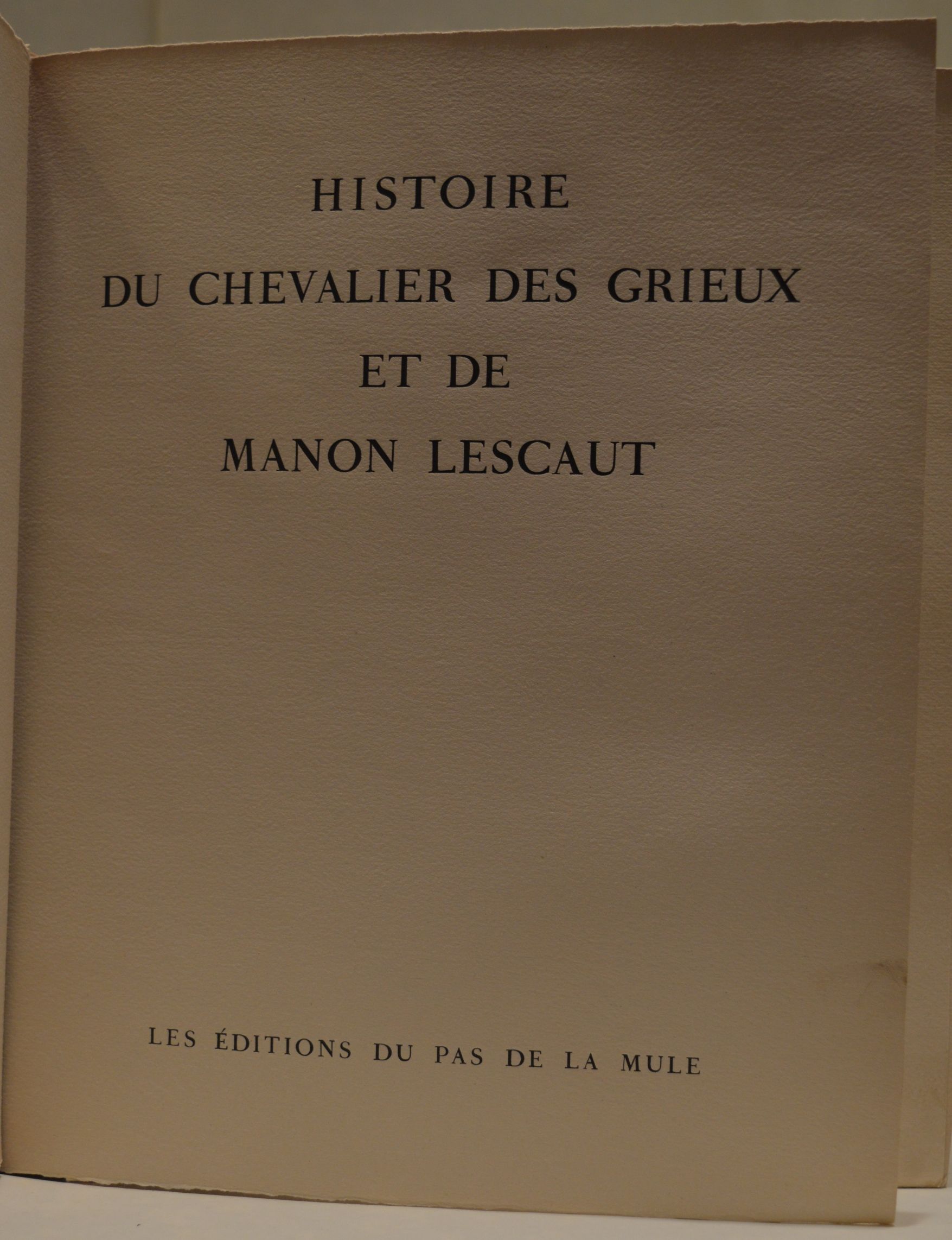 Histoire du Chevalier des Grieux et de Manon Lescaut by Abbe Prevost ...