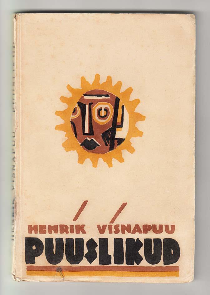 Puuslikud : luuletised (The Idols : Collection of poems) by Henrik ...