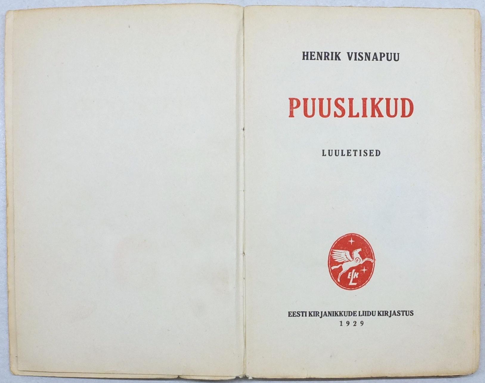 Puuslikud : luuletised (The Idols : Collection of poems) by Henrik ...