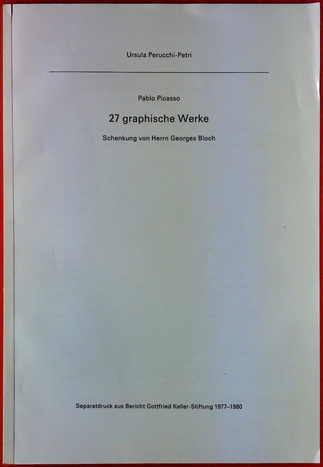 Pablo Picasso - 27 graphische Werke - Schenkung von Herrn Georges Bloch ...