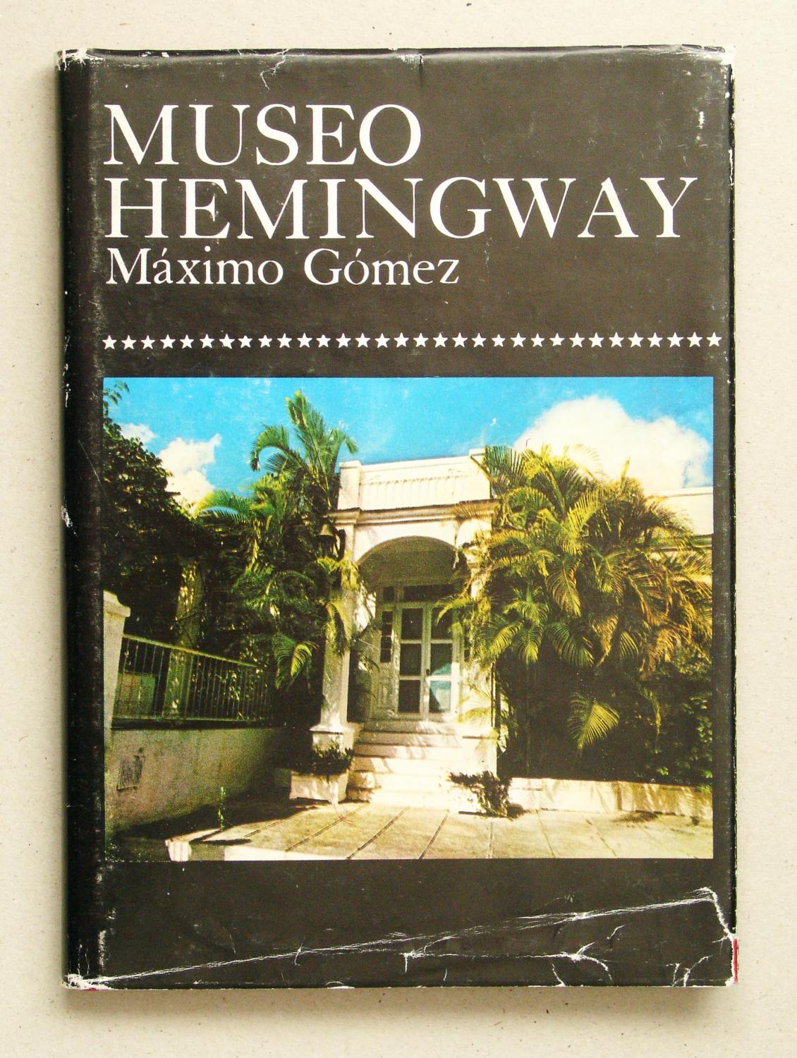 Museo Hemingway by Gomez, Maximo: Very Good Hardcover (1985) | Solvang ...