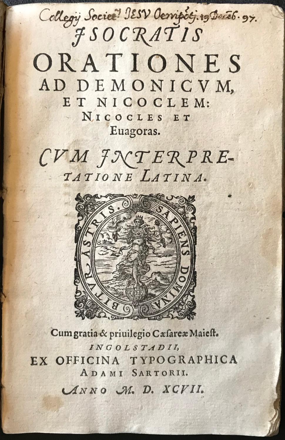 Orationes ad Demonicum, et Nicoclem: Nicocles et Euagoras. by ISOCRATES ...