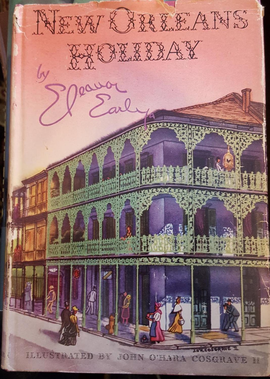 New Orleans Holiday by Early, Eleanor: Fine Hardcover (1947) 1st ...