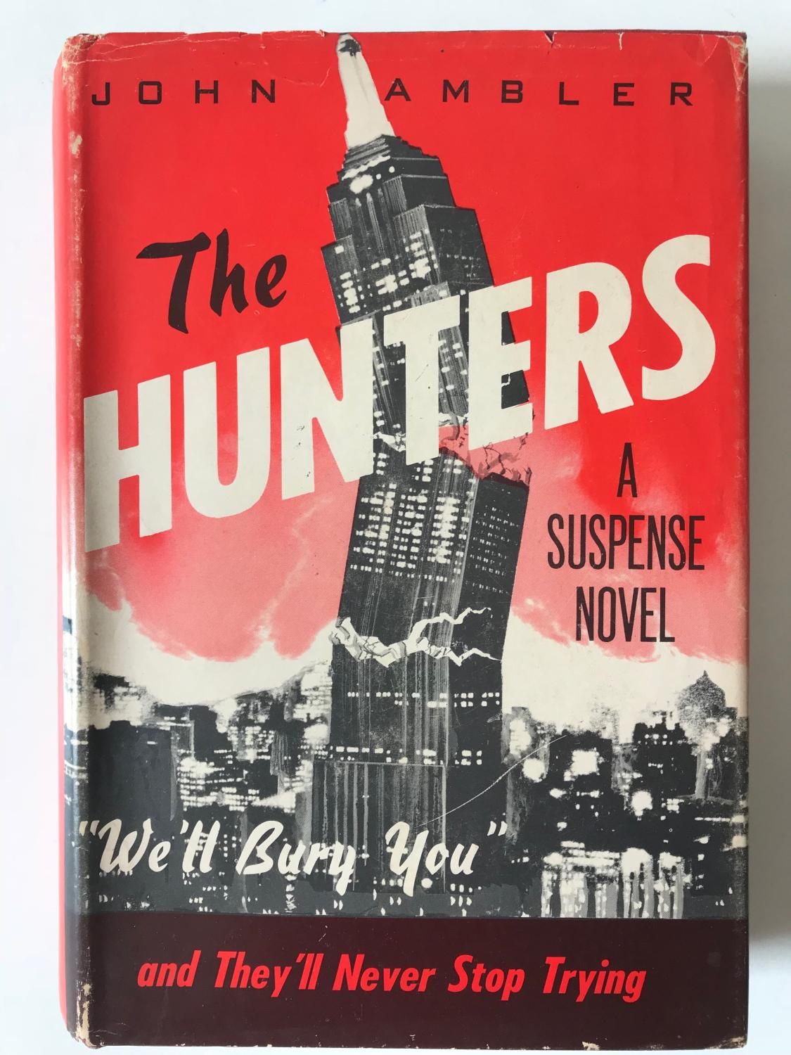 The Hunters by John Ambler: Very Good Hardcover (1969) 1st Edition ...