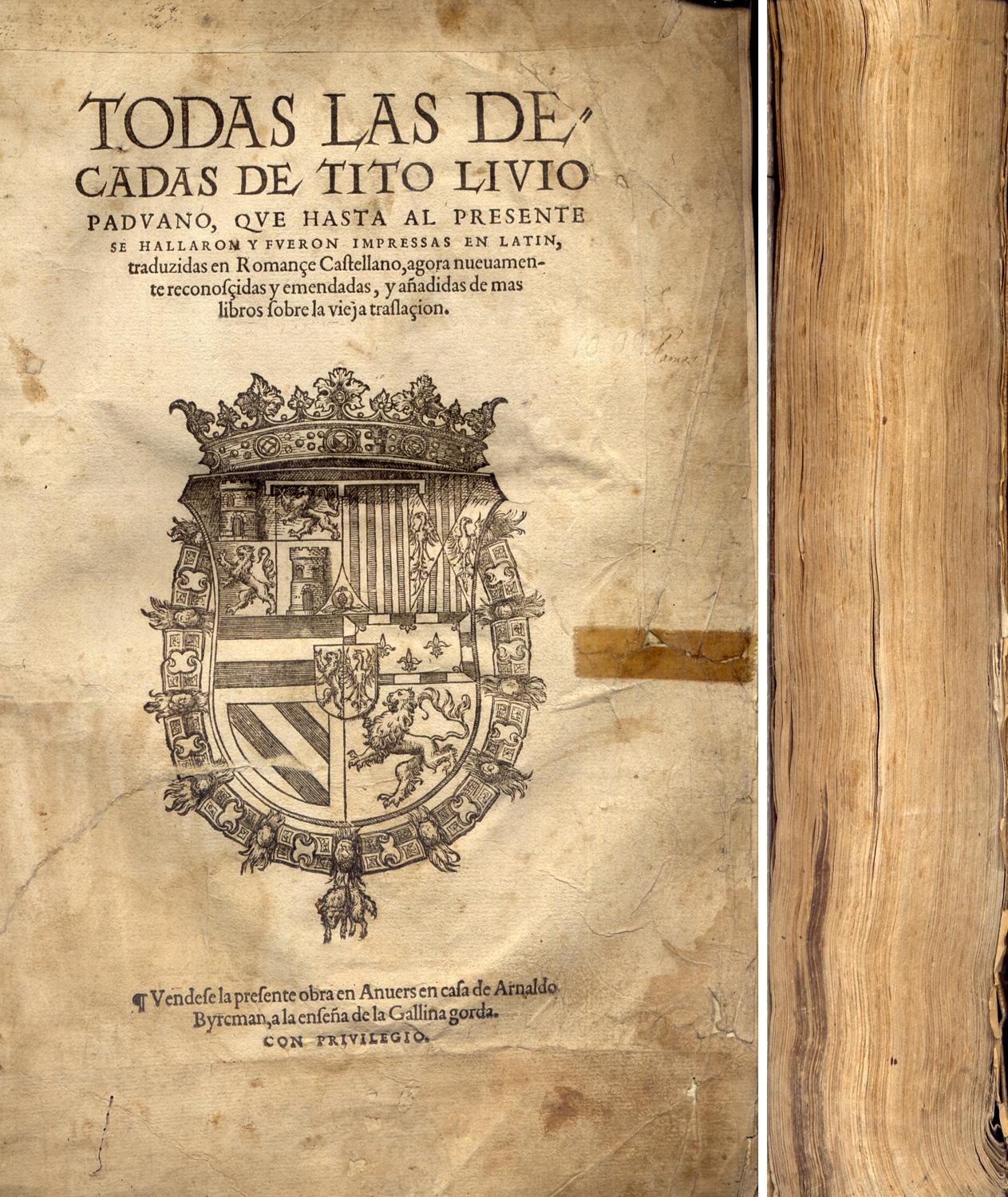 Todas las Decadas de Tito Livio Paduano que hasta al presente se ...