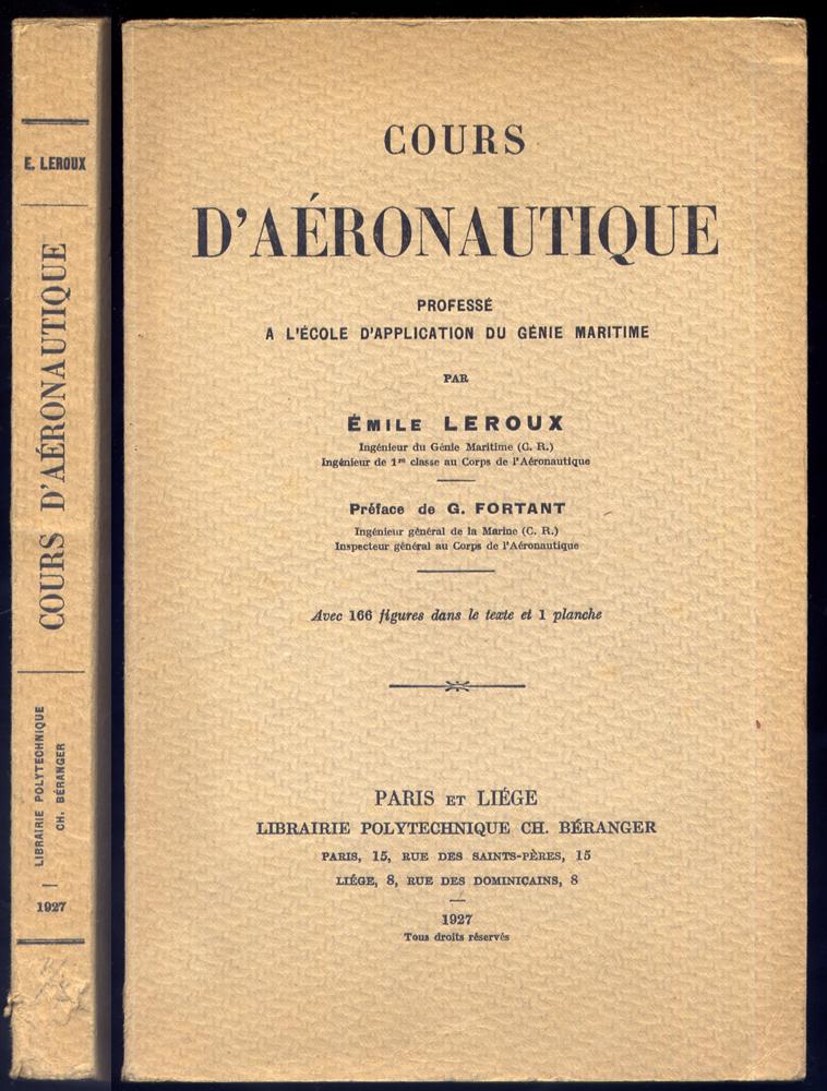 Cours d'Aeronautique professé a l'Ecole d'Aplication du Génie Maritime ...