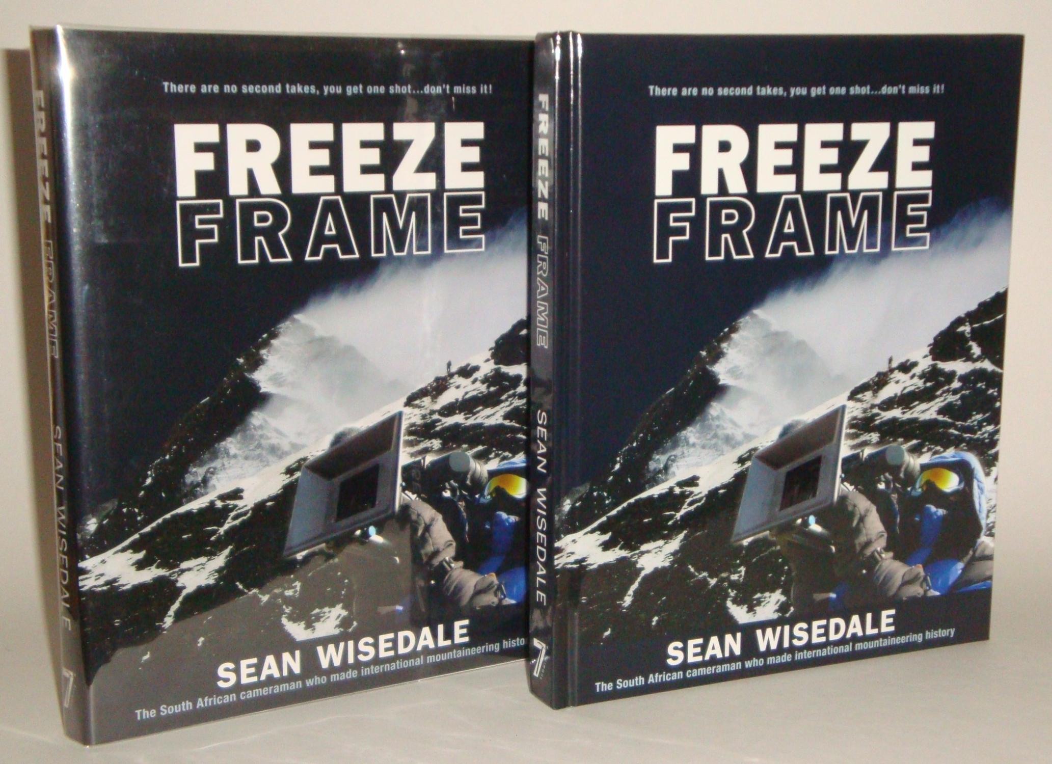 Freeze Frame by Wisedale, Sean: Fine Hardcover (2006) First Edition ...