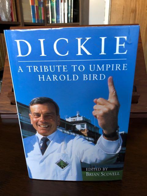 Dickie: Tribute to Umpire Harold Bird by Brian Scovell (ed): Very Good ...