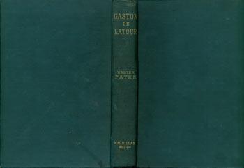 Gaston De Latour: An Unfinished Romance. First Edition. by Walter Pater ...