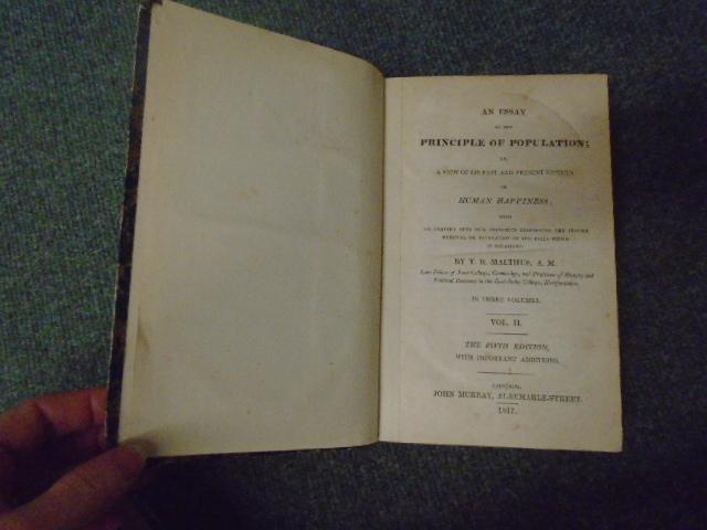 An Essay On The Principle Of Population Or A View Of Its Past And Present Effects On Human