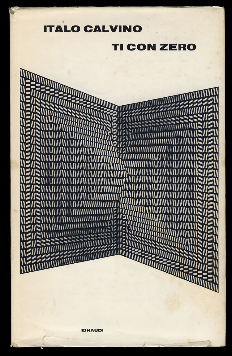 Ti con zero de Calvino, Italo: Hardcover (1967) First Edition. | Parigi Books, Vintage and Rare