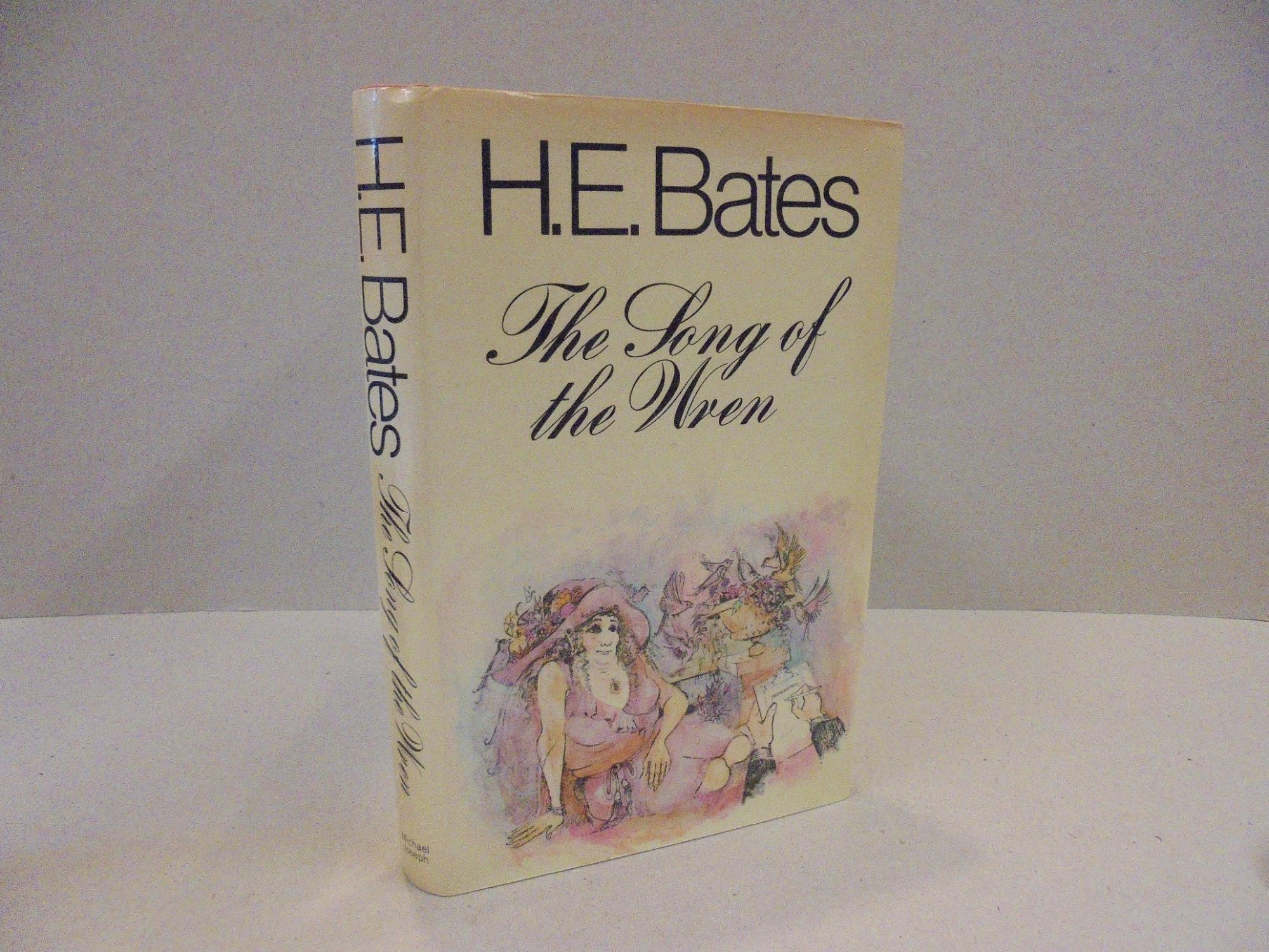 The Song of the Wren by Bates, H. E.: Very Good Hardcover (1972) 1st ...